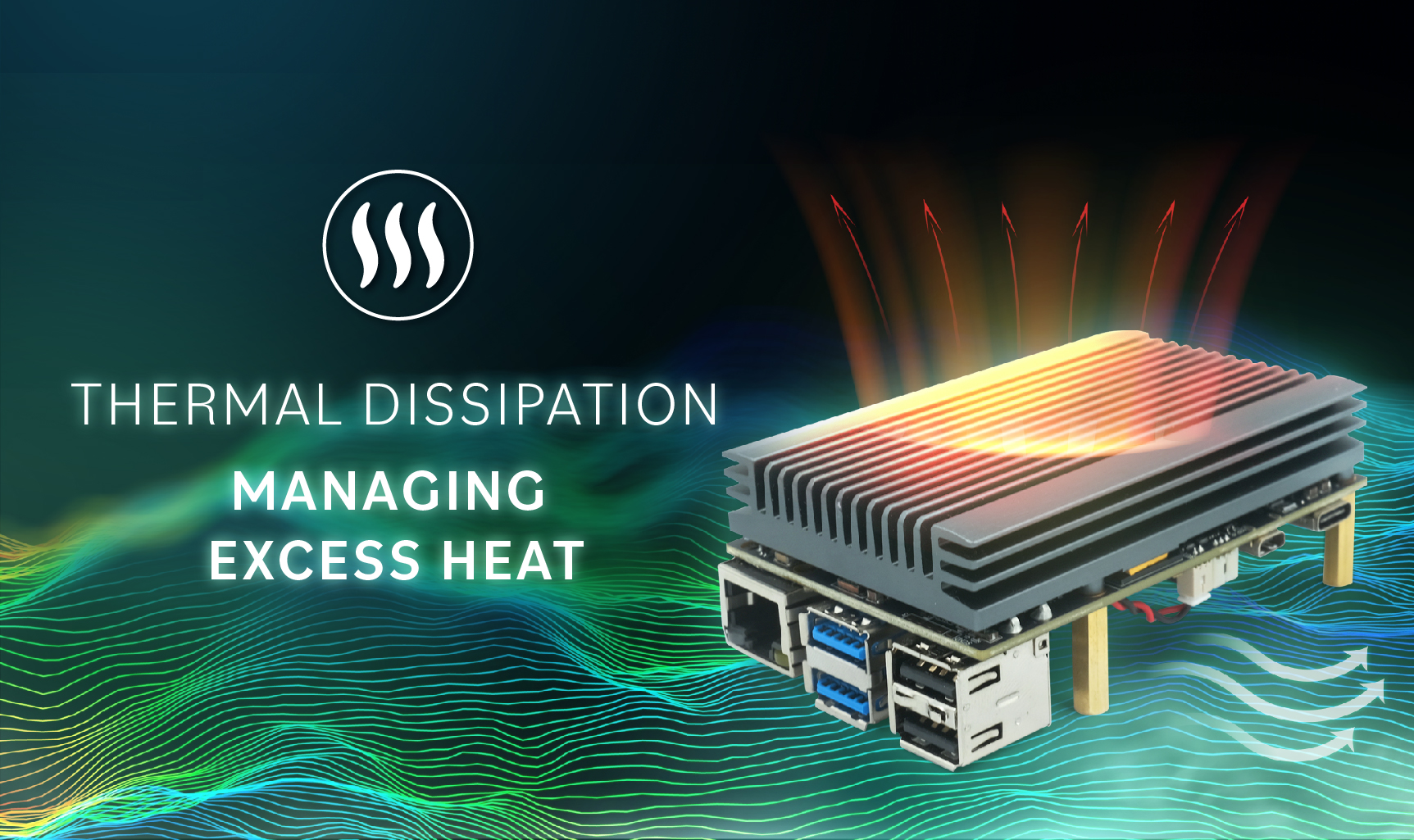 Why Heat Dissipation is Vital